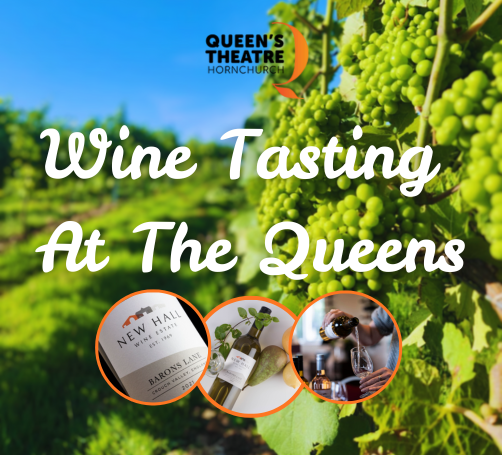 Wine Tasting at The Queen's - Queens Theatre